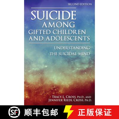 【3-4周达】Suicide Among Gifted Children and Adolescents : Understanding the Suicidal Mind [9781618216779]