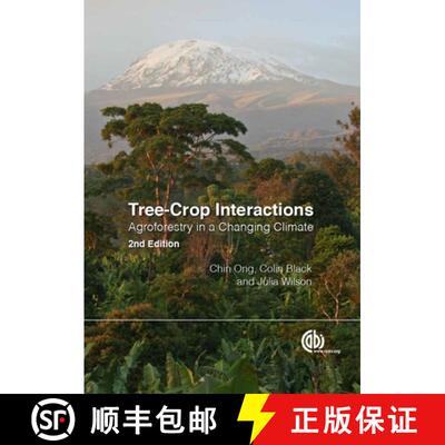 【3-4周达】精装 Tree–Crop Interactions – Agroforestry in a Changing Climate [9781780645117]