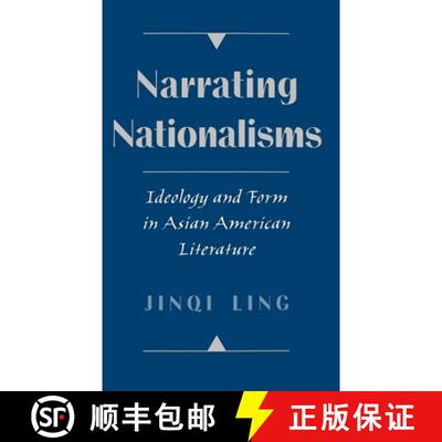 【3-4周达】Narrating Nationalisms: Ideology and Form in Asian American Literature [9780195111163]
