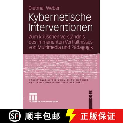【3-4周达】Kybernetische Interventionen : Zum kritischen Verständnis des immanenten Verhältnisses v... [9783531142319]