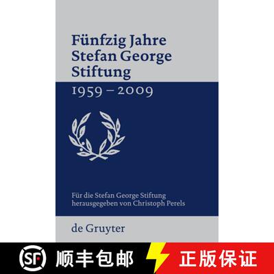 【3-4周达】Fünfzig Jahre Stefan George Stiftung 1959–2009 [9783110220841]
