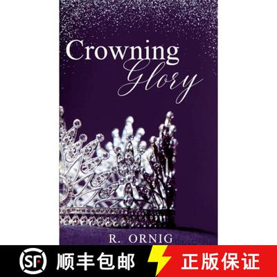 【3-4周达】The Crowning Glory: A Comprehensive Guide to British Coronations [9781447847908]
