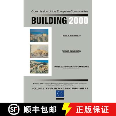 【3-4周达】Building 2000: Volume 2 Office Buildings, Public Buildings, Hotels and Holiday Complexes -... [9789401051279]