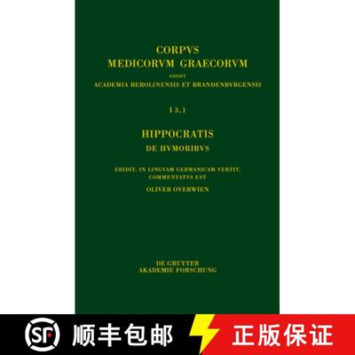 【3-4周达】Hippocratis de Humoribus: Edidit, in Linguam Germanicam Vertit, Commentatus Est [9783110355376]