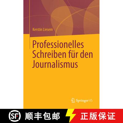 【3-4周达】Professionelles Schreiben fuer den Journalismus [9783531183022]