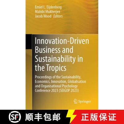【3-4周达】精装 Innovation-Driven Business and Sustainability in the Tropics: Proceedings of the Sust... [9789819929085]