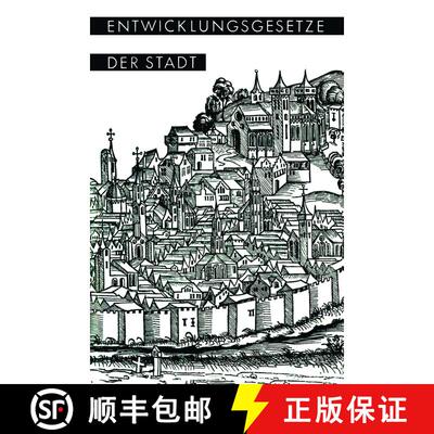 【3-4周达】Entwicklungsgesetze der Stadt: Vorträge und Berichte [9783663004967]