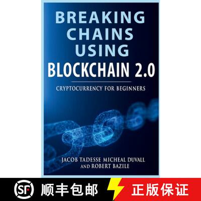 【3-4周达】Breaking Chains Using Blockchain 2.0 [9798218901660]