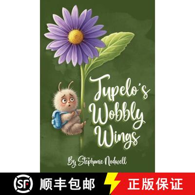 【3-4周达】Tupelo' s Wobbly Wings [9798295543111]