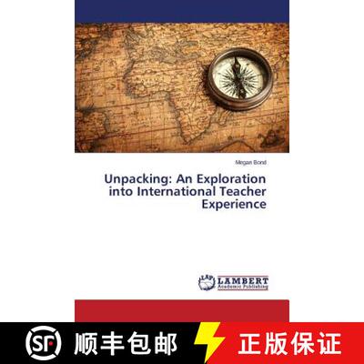 【3-4周达】Unpacking: An Exploration into International Teacher Experience (Aufl.) [9783659769252]