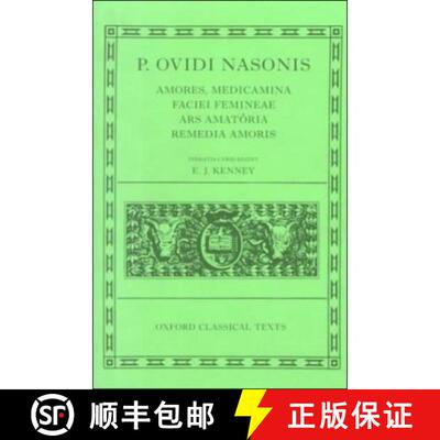 【3-4周达】Ovid Amores, Medicamina Faciei Femineae, Ars Amatoria, Remedia Amoris [9780198149699]