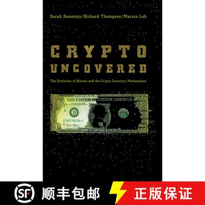 【3-4周达】Crypto Uncovered: The Evolution of Bitcoin and the Crypto Currency Marketplace [9783030404291]