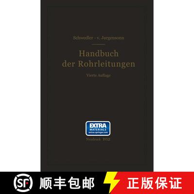 【3-4周达】Handbuch der Rohrleitungen : Allgemeine Beschreibung, Berechnung und Herstellung nebst Zah... [9783642531026]