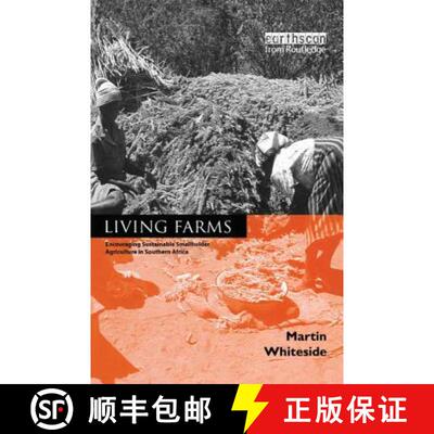 【3-4周达】精装 Living Farms : Encouraging Sustainable Smallholders in Southern Africa [9781138179097]