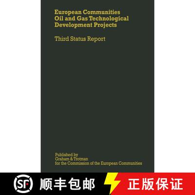 【3-4周达】European Communities Oil and Gas Technological Development Projects : Third Status Report [9789401079563]