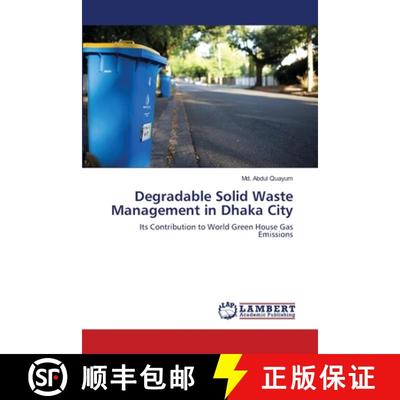 预订 Degradable Solid Waste Management in Dhaka City [9783659127311]
