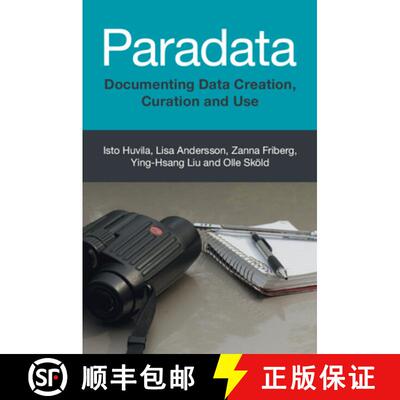 预订 Paradata: Documenting Data Creation, Curation and Use [9781009366618]