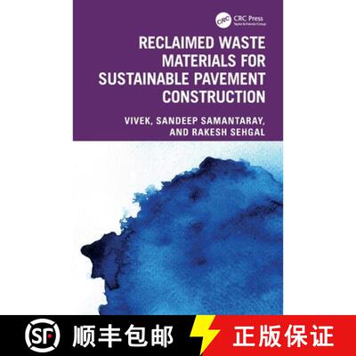 【3-4周达】Reclaimed Waste Materials for Sustainable Pavement Construction [9781032983646]