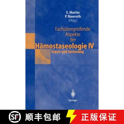 【3-4周达】Fachübergreifende Aspekte der Hämostaseologie IV : 6. Heidelberger Symposium Hämostaseo... [9783540663171]