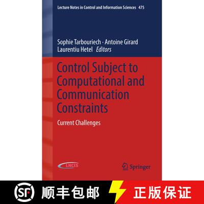 【3-4周达】Control Subject to Computational and Communication Constraints: Current Challenges [9783319784489]