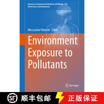 【3-4周达】精装 Environment Exposure to Pollutants [9783319100029]