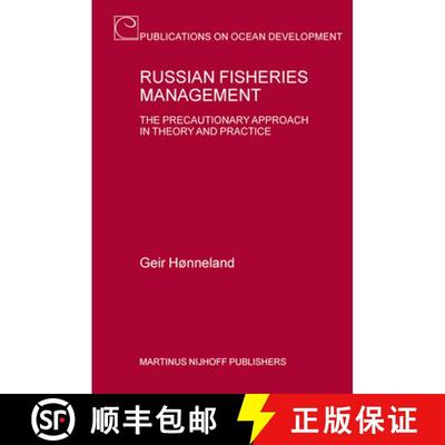 预订 Russian Fisheries Management: The Precautionary Approach in Theory and Practice [9789004136182]