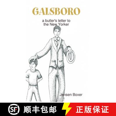 【3-4周达】精装 Galsboro a butlers letter to the New Yorker [9780578093482]
