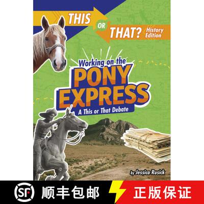 预订 Working on the Pony Express: A This or That Debate [9781496687913]