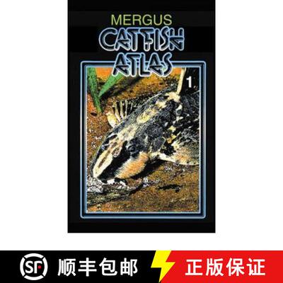 预订 精装 Catfish Atlas, Volume 1 (Edition: 1) [9783882440645]