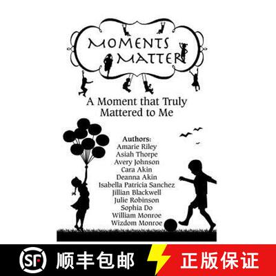 【3-4周达】Moments Matter: A Moment that Truly Mattered to Me [9781946111432]