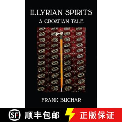 【3-4周达】Illyrian Spirits: A Croatian Tale [9781778225109]