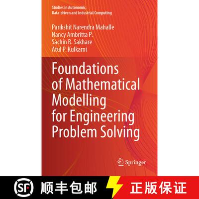 【3-4周达】Foundations of Mathematical Modelling for Engineering Problem Solving [9789811988301]