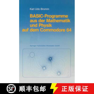 【3-4周达】BASIC-Programme aus der Mathematik und Physik auf dem Commodore 64 [9783528044282]