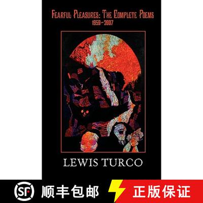 【3-4周达】Fearful Pleasures: The Complete Poems, 1959-2007 [9781932842203]