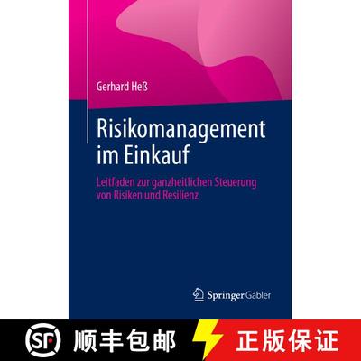 【3-4周达】Risikomanagement im Einkauf: Leitfaden zur ganzheitlichen Steuerung von Risiken und Resilienz [9783658487911]