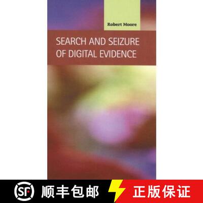 【3-4周达】精装 Search and Seizure of Digital Evidence [9781593321284]