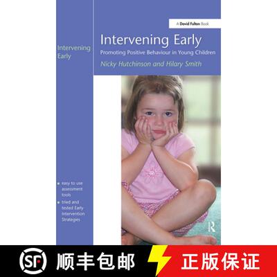 【3-4周达】Intervening Early : Promoting Positive Behaviour in Young Children [9781843121350]