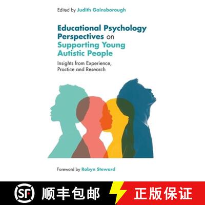 【3-4周达】Educational Psychology Perspectives on Supporting Young Autistic People: Insights from Exp... [9781787758209]