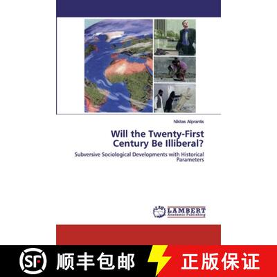 预订 Will the Twenty-First Century Be Illiberal? [9786200784063]