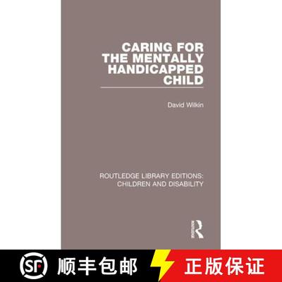 【3-4周达】Caring for the Mentally Handicapped Child [9781138124943]