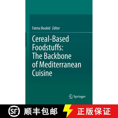 【3-4周达】Cereal-Based Foodstuffs: The Backbone of Mediterranean Cuisine [9783030692278]