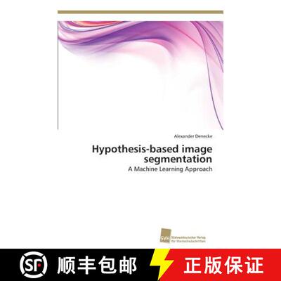 预订 Hypothesis-based image segmentation [9783838133713]