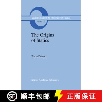 【3-4周达】The Origins of Statics : The Sources of Physical Theory [9789401056588]