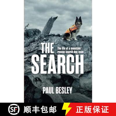 【3-4周达】Search: The life of a mountain rescue search dog team [9781839812415]
