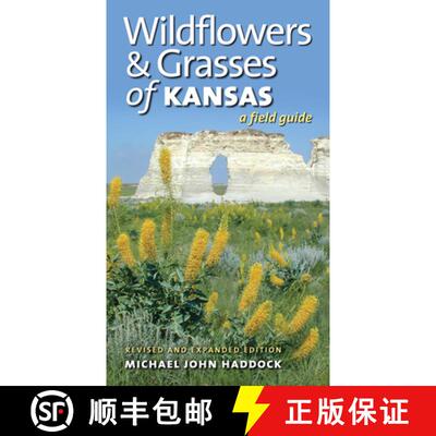 【3-4周达】Wildflowers and Grasses of Kansas – A Field Guide, Revised and Expanded Edition [9780700635955]