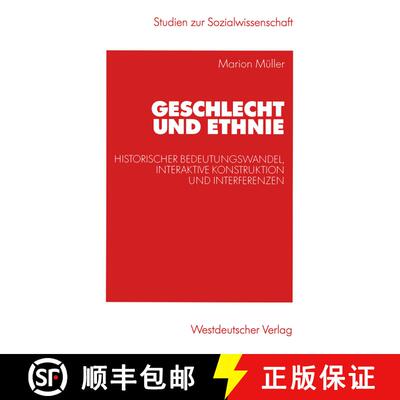 【3-4周达】Geschlecht und Ethnie : Historischer Bedeutungswandel, interaktive Konstruktion und Interf... [9783531141091]