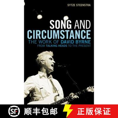 【3-4周达】Song and Circumstance: The Work of David Byrne from Talking Heads to the Present [9780826441683]