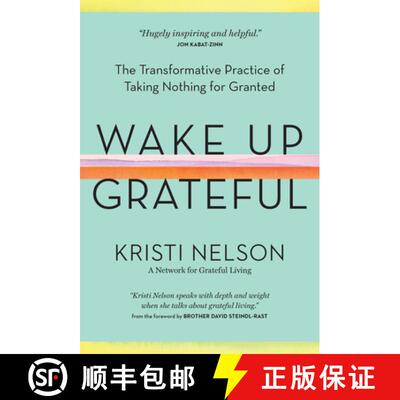 【3-4周达】精装 Wake Up Grateful: The Transformative Practice of Taking Nothing for Granted [9781635862447]