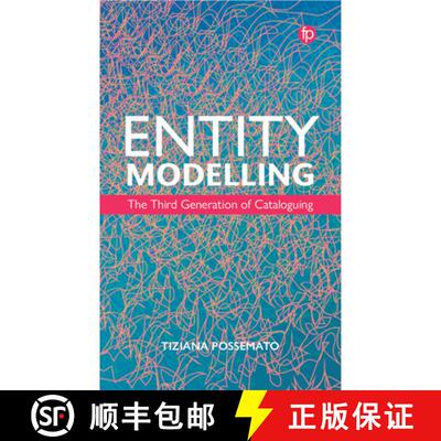 【3-4周达】Entity Modelling – The Third Generation of Cataloguing [9781783307272]