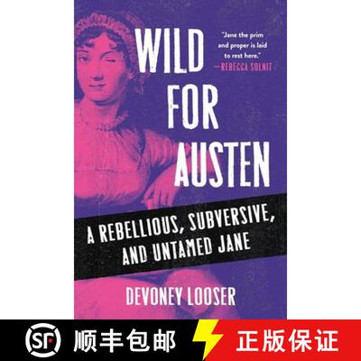 【3-4周达】Wild for Austen : A rebellious, subversive, and untamed Jane [9781526193704]